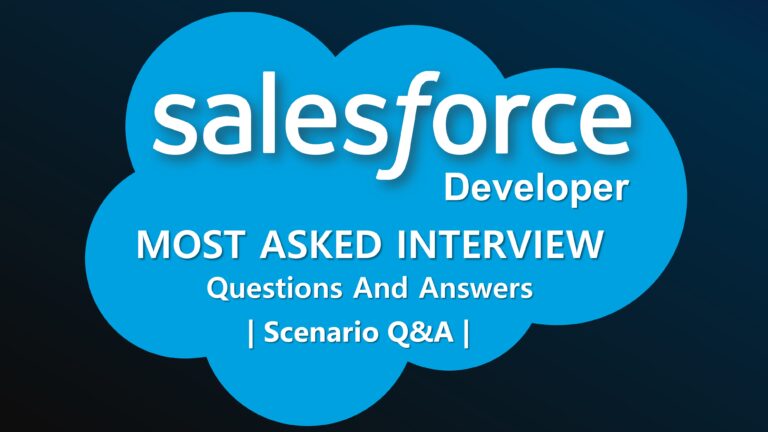 Salesforce Lightning Interview Questions and Answers 2025